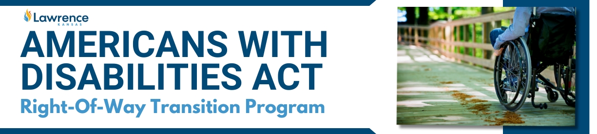 Right-Of-Way Accessibility - City of Lawrence, Kansas